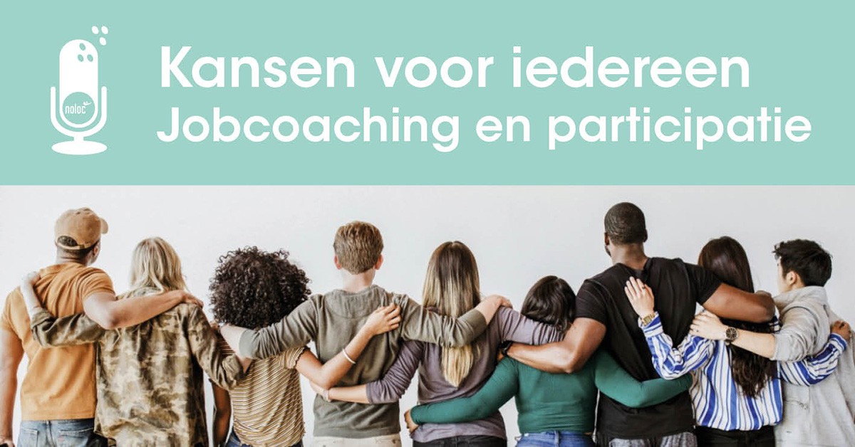 Podcast Kansen voor iedereen - Noloc